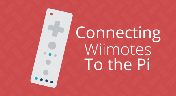 How to Connect Wiimotes to the Raspberry Pi - Pi My Life Up