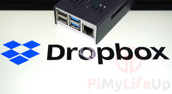 Using Dropbox on the Raspberry Pi - Pi My Life Up