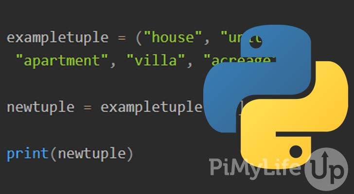 How To Use Python Tuples Pi My Life Up