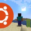 How to Install Minecraft Java Edition on Ubuntu - Pi My Life Up