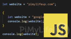 Using the JavaScript let Keyword - Pi My Life Up