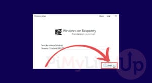 How to Install Windows on a Raspberry Pi - Pi My Life Up